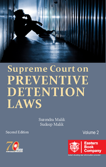 Supreme Court on Preventive Detention Laws (1950-2019) (In 2 Volumes)